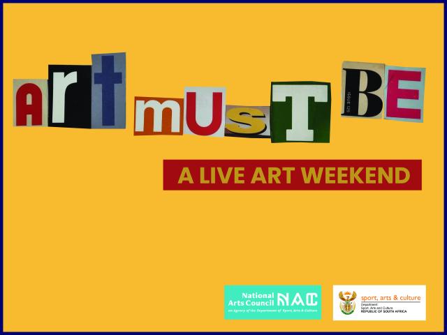Working Title at Masambe presents ART MUST BE… | Baxter Theatre Centre